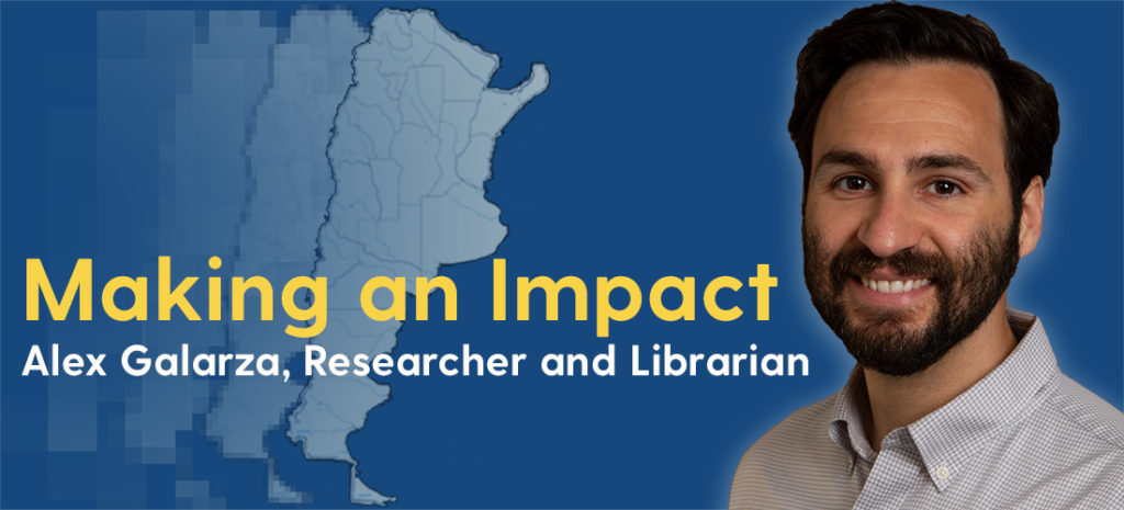 Making an Impact: Alex Galarza, Researcher and Librarian – News