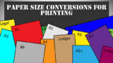 Paper Size Conversions for Printing – News